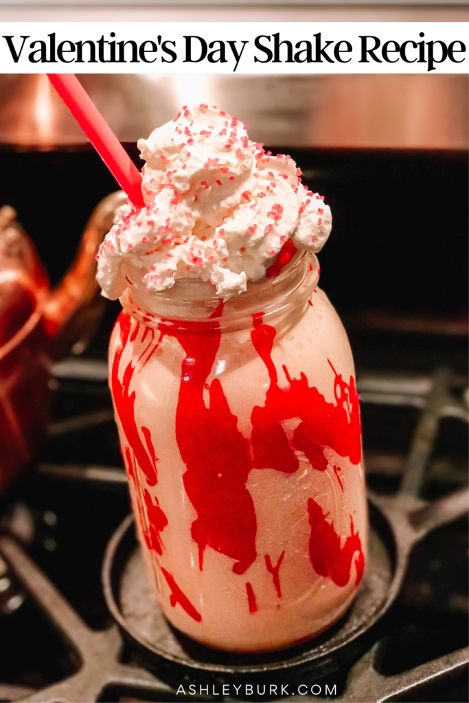 Valentine's Day Dessert Love Shake Recipe • Ashley Burk